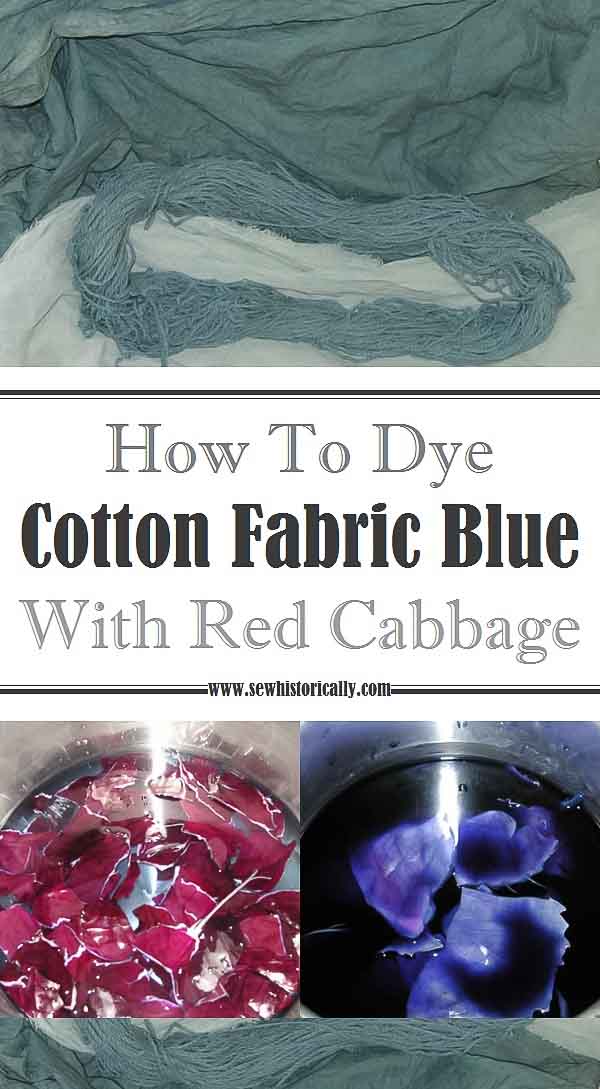 9 FAQs About Dyeing Cotton Blue With Red Cabbage Sew Historically